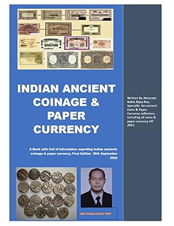 Indian Ancient Coinage & Paper currency eBook : Roy, Bablu Bijay : Amazon.in: Kindle Store