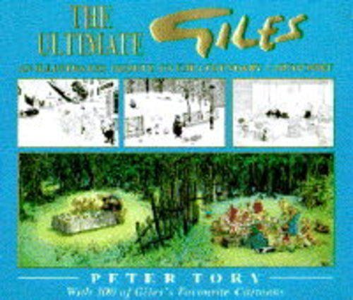The Ultimate Giles: An Illustrated Tribute to the Legendary Cartoonist ...