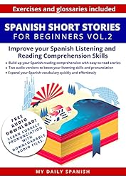 Spanish Short Stories for Beginners + Audio Download Volume 2: Improve ...