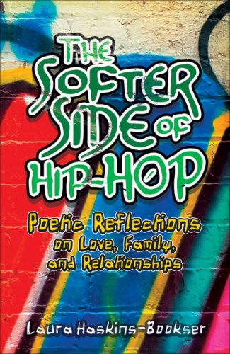 The Softer Side of Hip-Hop: Poetic Reflections on Love, Family, and ...