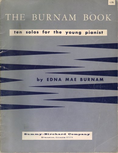 The Burnam Book (Ten solos for the Young Pianist) : Amazon.de: Bücher