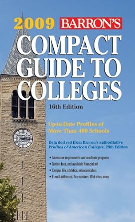 Barron's Compact Guide to Colleges 2009: Amazon.co.uk: The Editors of ...