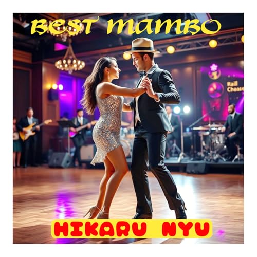 Amazon MusicでHIKARU NYUのBEST MAMBO COLLECTION HIKARU 1を再生する