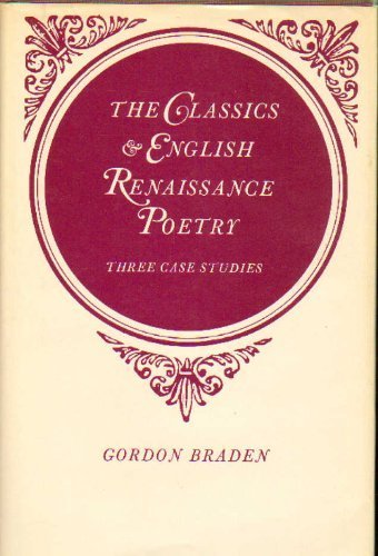 The classics and English Renaissance poetry: Three case studies (Yale ...