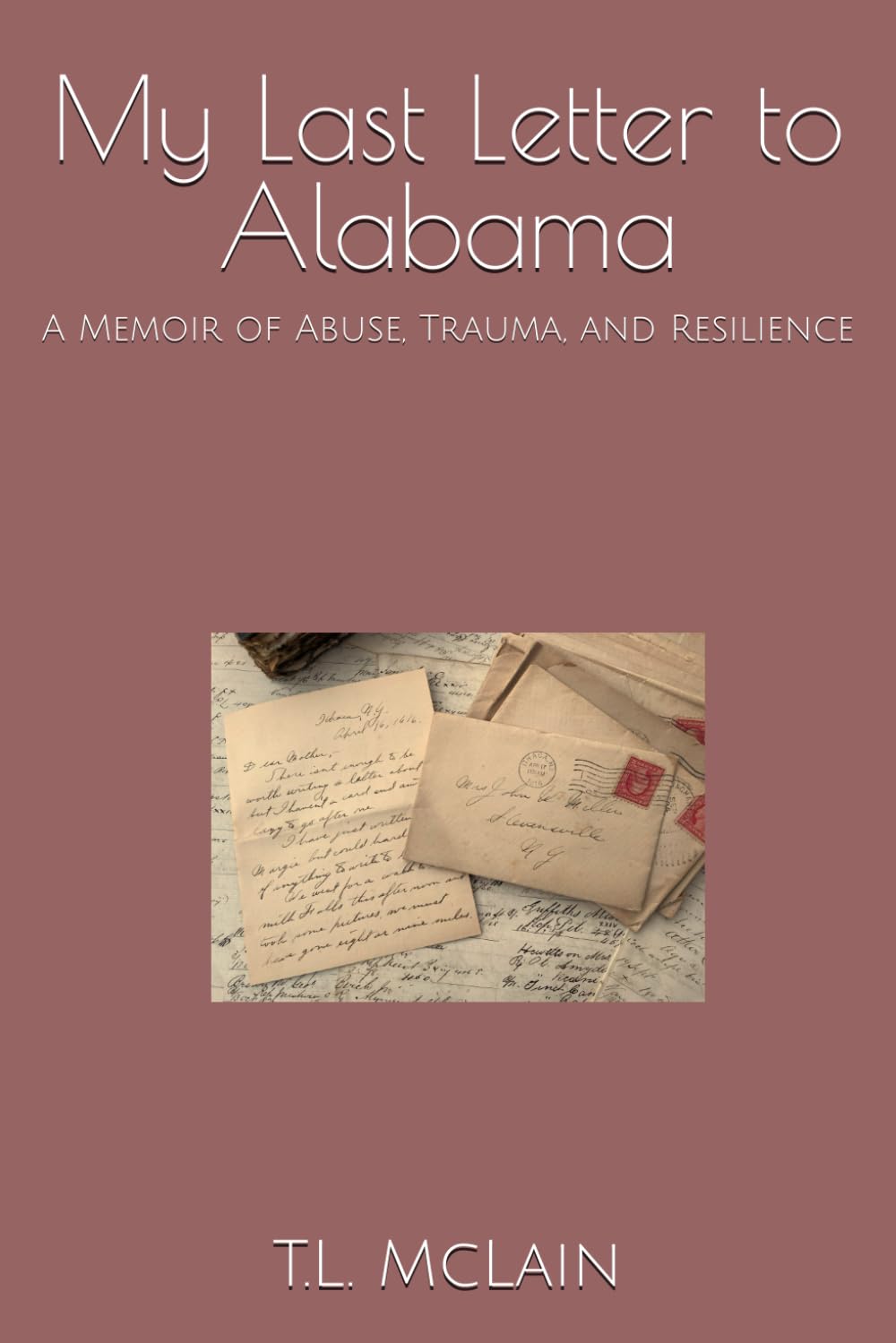 Amazon.com: My Last Letter to Alabama: A Memoir of Abuse, Trauma, and ...