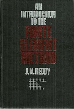 An Introduction to the Finite Element... book by J.N. Reddy