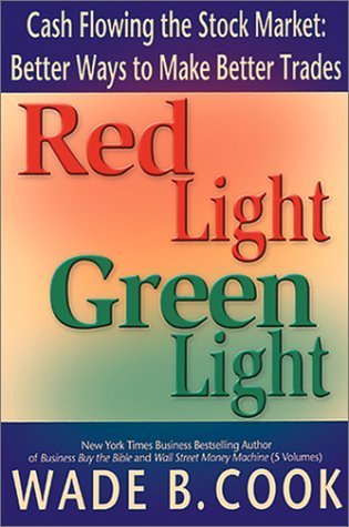 Red Light, Green Light by Wade B. Cook (2001-10-01): Wade B. Cook ...