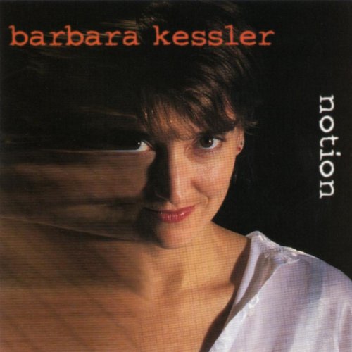 Amazon.com: Notion : Barbara Kessler: Digital Music