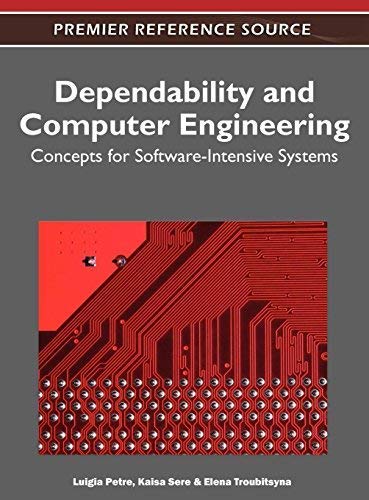 Dependability and Computer Engineering: Concepts for Software-Intensive ...