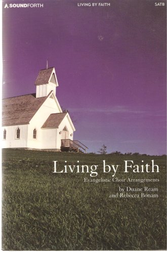 Living By Faith: Duane Ream & Rebecca Bonam, Larry Carrier ...