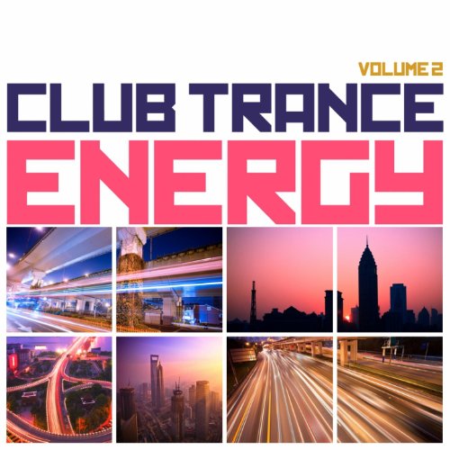 Play Club Trance Energy, Vol. 2 (Trance Classic Masters and Future ...