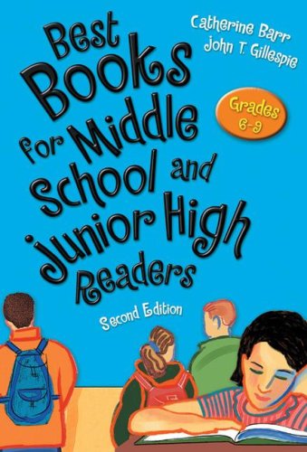 Best Books for Middle School and Junior High Readers: Grades 6-9 ...