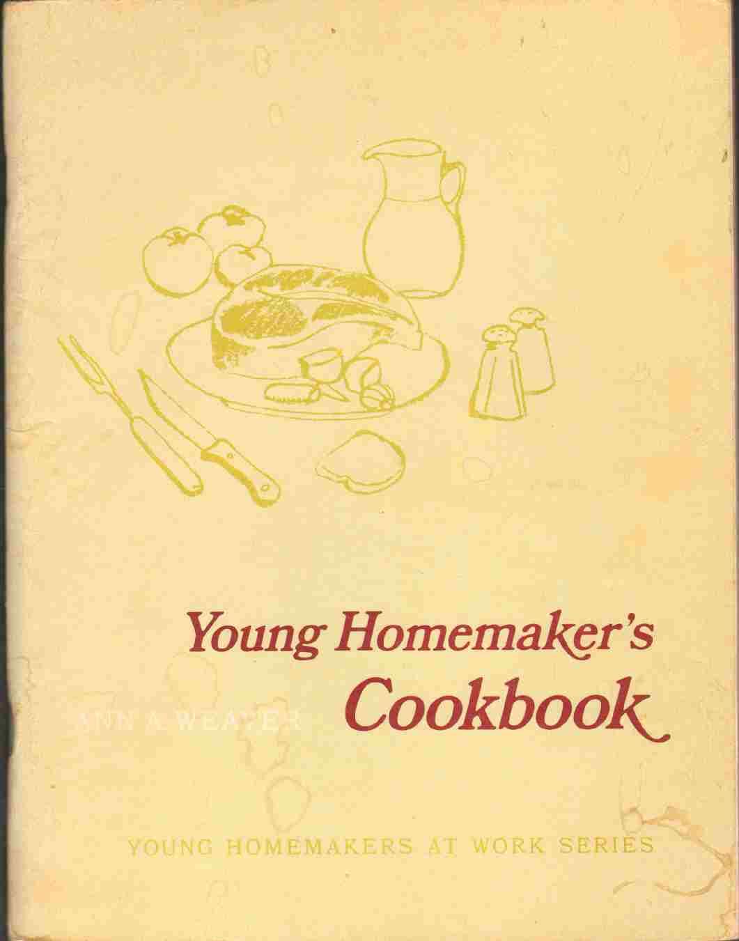 Young Homemakers Cookbook: Amazon.co.uk: Weaver, Ann A.: 9780822476757 ...