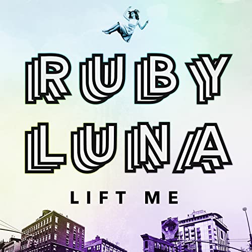 Play Lift Me by Ruby Luna on Amazon Music