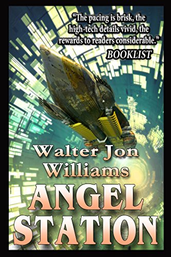 Amazon.com: Angel Station eBook : Williams, Walter Jon: Kindle Store