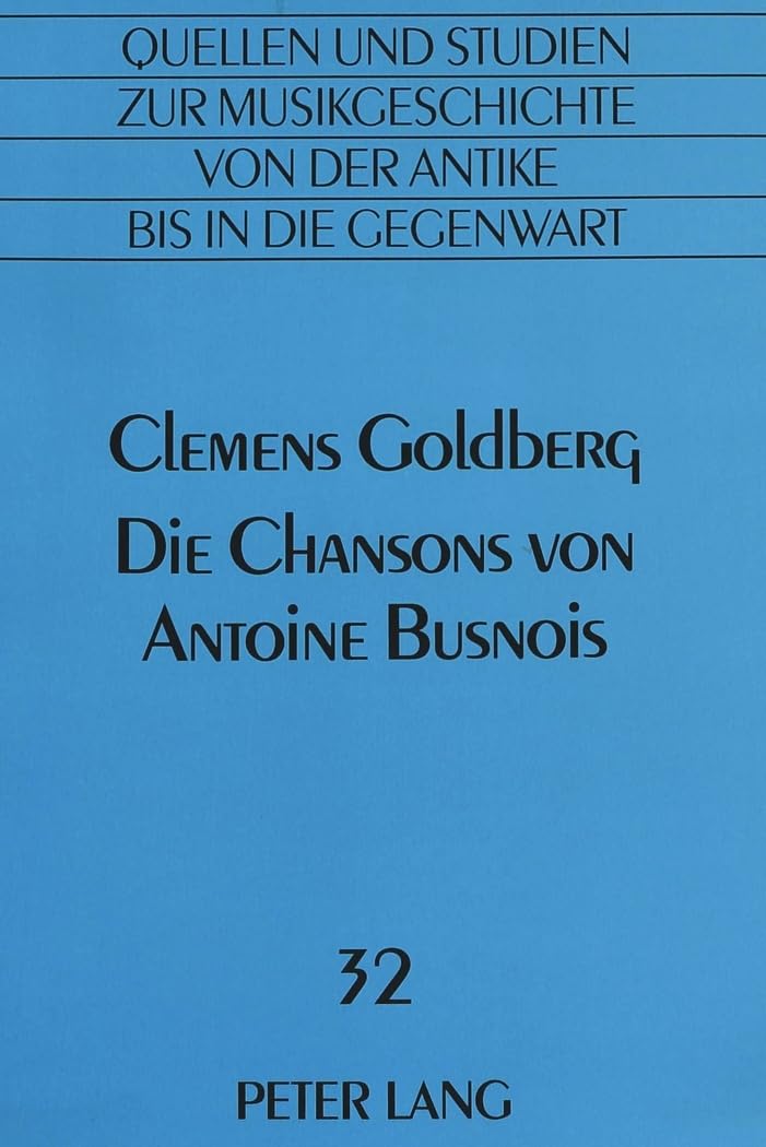 Die Chansons von Antoine Busnois: Die Ästhetik der höfischen Chansons ...