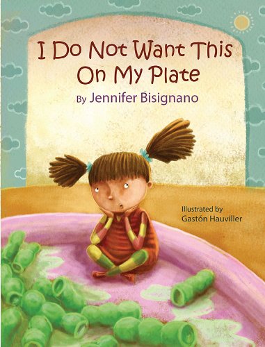 I Do Not Want This On My PLate : Jennifer Bisignano, Raquel Benatar ...