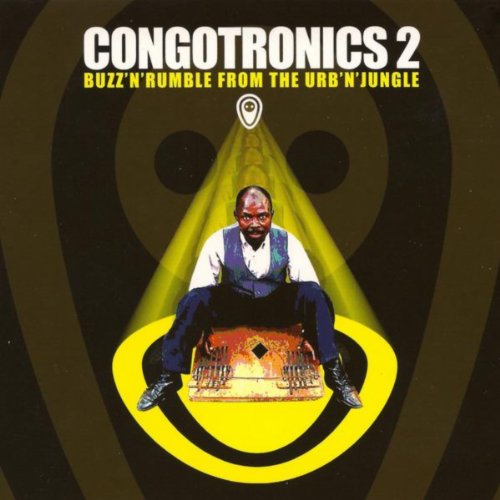 Play Congotronics 2 - Buzz'n'Rumble from the Urb'n'Jungle by VARIOUS ...