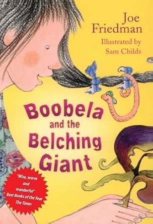 Boobela and the Belching Giant (Series): Friedman, Joe, Childs, Sam ...
