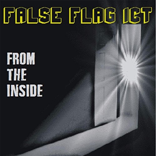 Amazon.com: From the Inside : False Flag Ict: Digital Music