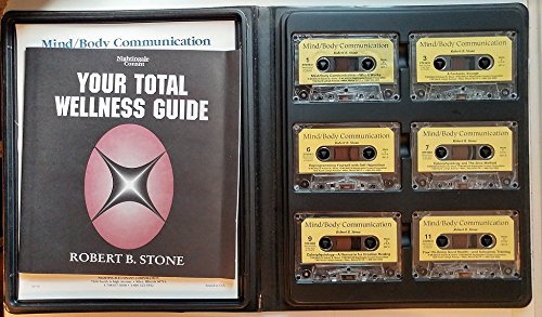 Mind/Body Communication: The Secrets of Total Wellness: Robert B. Stone ...