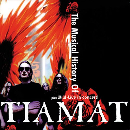 The Musical History of Tiamat von Tiamat bei Amazon Music - Amazon.de