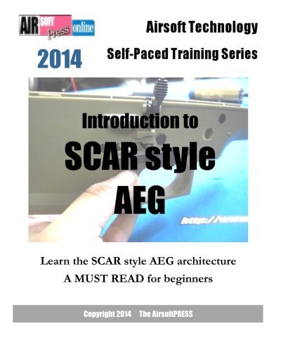 2014 Airsoft Technology Self-Paced Training Series: Introduction to ...