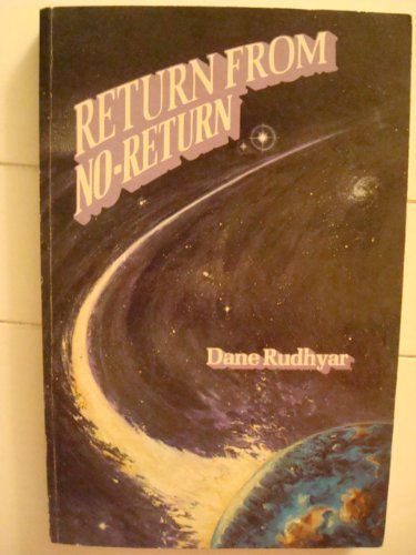 Return from No-Return: Rudhyar, Dane: 9780916108038: Amazon.com: Books
