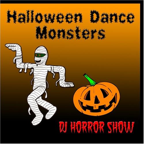 DJ Horror Show - Halloween Dance Monsters - Amazon.com Music