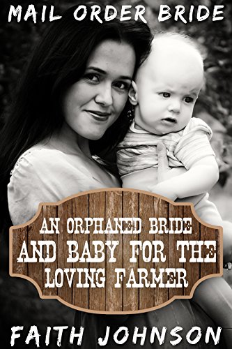 Amazon.co.jp: Mail Order Bride: An Orphaned Bride and Baby For the ...