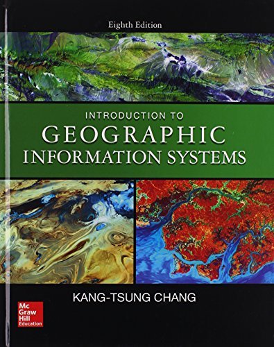 Introduction to Geographic Information Systems by Kang-tsung Chang (2015-01-16): Kang-Tsung ...