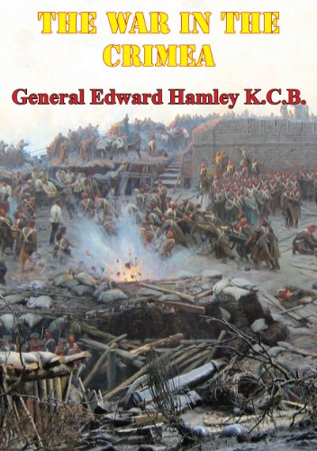 Amazon.com: The War In The Crimea [Illustrated Edition] eBook : Hamley ...