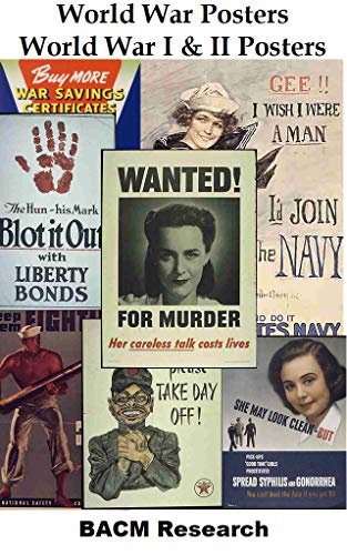 World War I & II Posters: 3,900 American World War posters. World War I ...