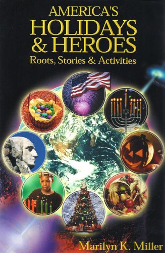 America's Holidays & Heroes: Marilyn K. Miller: 9780976304203: Amazon ...