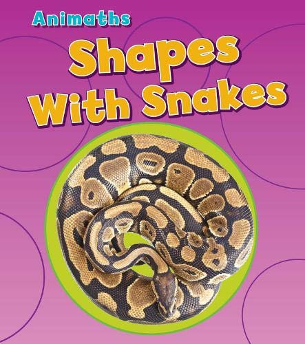 Shapes with Snakes (AniMaths): Steffora, Tracey: 9781406260533: Amazon ...