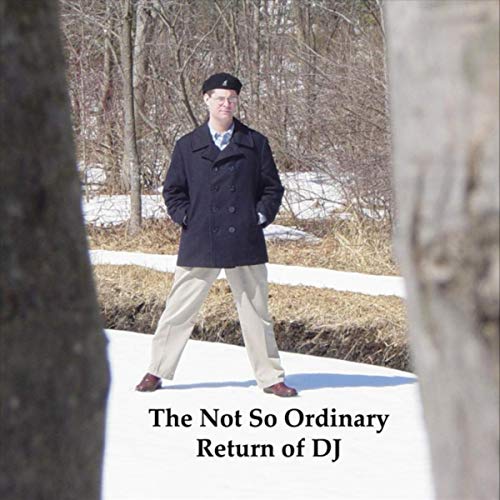 Amazon.com: The Not so Ordinary Return of DJ : DJ the Not So Ordinary ...