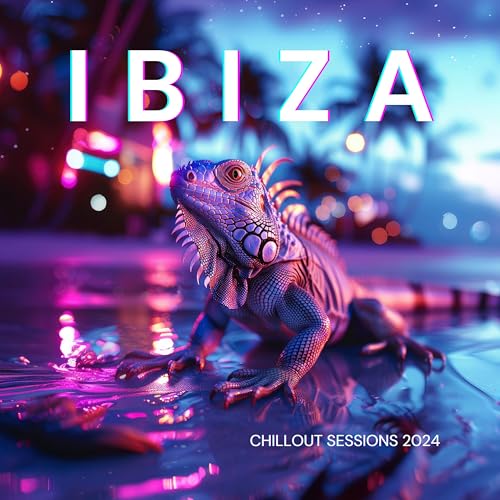 Play Ibiza Chillout Sessions 2024: Tropical Beats & Deep House Bliss by ...