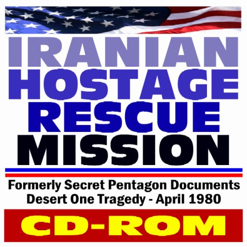 Iranian Hostage Rescue Mission, Formerly Secret Pentagon Documents on ...