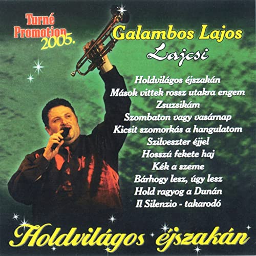 Play Holdvilágos Éjszakán by Lagzi Lajcsi on Amazon Music