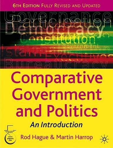 Comparative Government and Politics: Amazon.co.uk: Hague, Rod, Harrop ...
