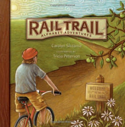 Amazon.com: Rail Trail Alphabet Adventures: 9781419692659: Siccama ...