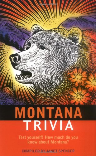 Montana Trivia: Spencer, Janet: 9781558539501: Amazon.com: Books