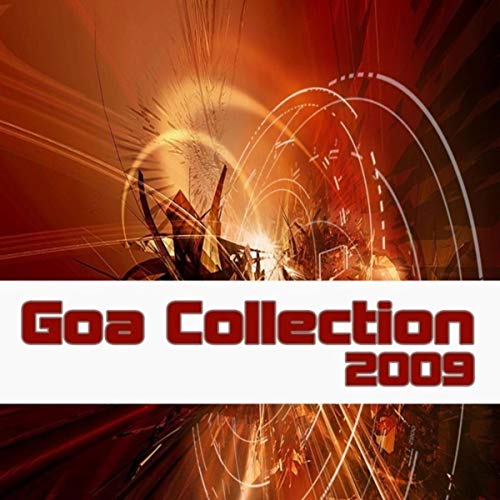 Amazon MusicでVARIOUS ARTISTSのGoa Collection 2009を再生する