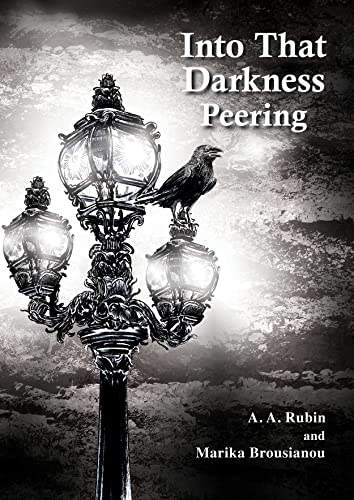 Into That Darkness Peering - Kindle edition by Rubin, A. A., Brousianou ...