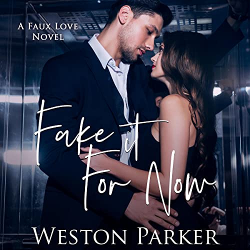 Amazon.com: Fake It for Now: A Faux Love Novel, Book 3 (Audible Audio ...