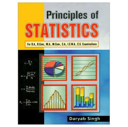 Principles of Statistics: Daryab Singh: 9788126900510: Amazon.com: Books