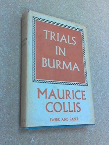 Amazon.co.jp: Trials in Burma : Maurice Collis: 本