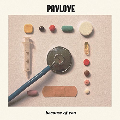 Écouter Because of You par Pavlove sur Amazon Music Unlimited