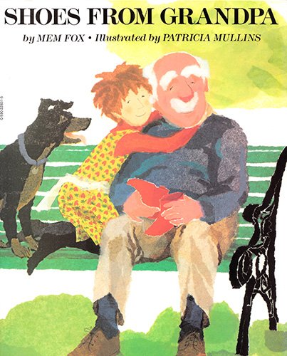 Shoes From Grandpa: mem fox, patricia mulins: 9780590228312: Amazon.com ...