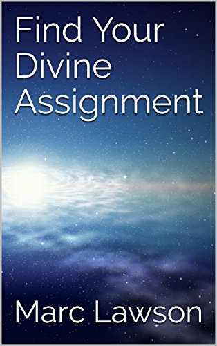 Amazon.com: Find Your Divine Assignment eBook : Lawson, Marc: Kindle Store